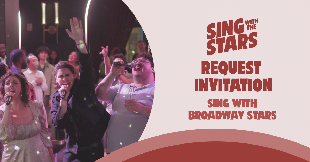 Sing with Broadway Stars in NYC • Sing with the Stars